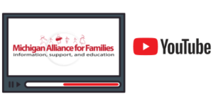 Videos - Michigan Alliance for Families